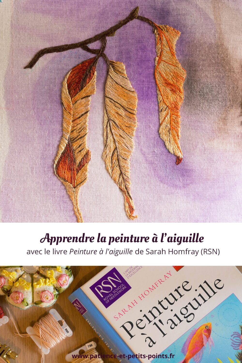 Peinture à l’aiguille de Sarah Homfray – Patience & Petits Points
